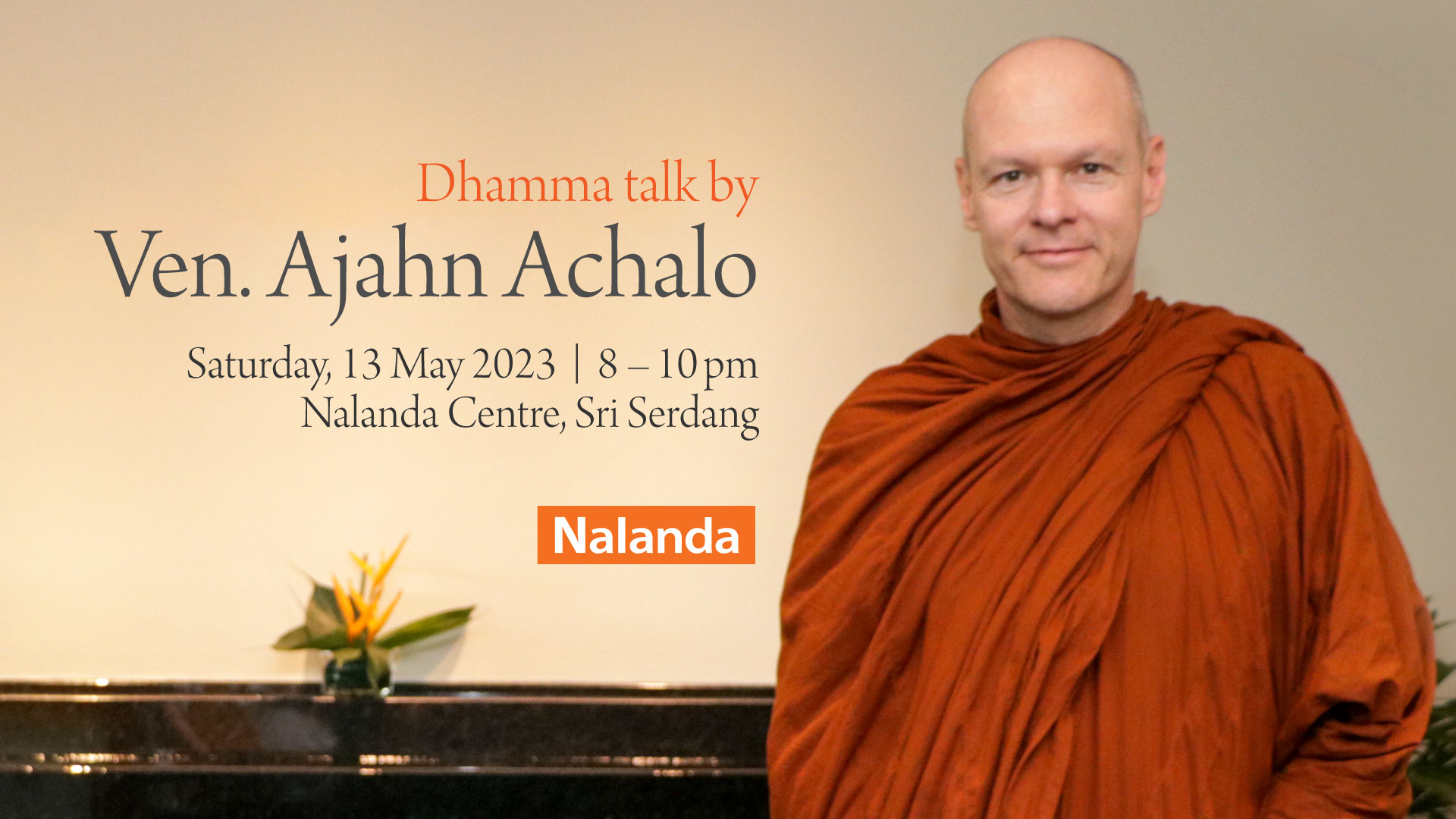 Dhamma talk by Ajahn Achalo – Nalanda Buddhist Society