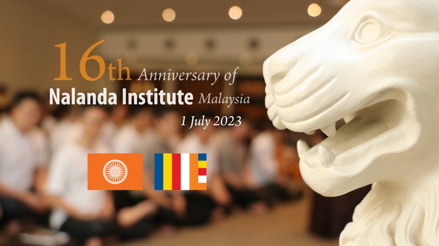 Nalanda Institute Malaysia anniversary message b.e. 2567 – Nalanda ...